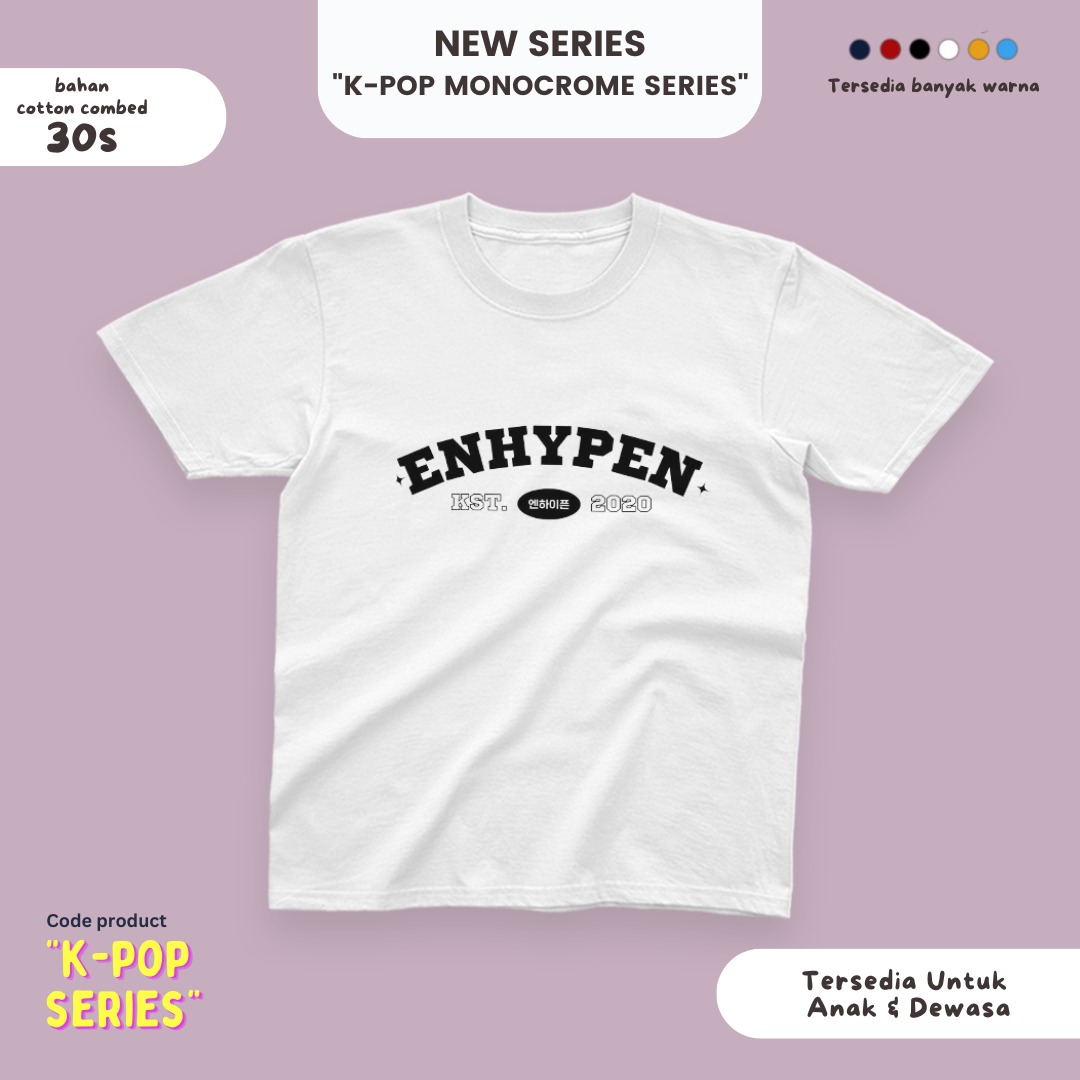 KAOS MONOCHROME KPOP SERIES ENHYPEN - Kremo Kids KAOS MONOCHROME KPOP SERIES ENHYPEN - Kremo Kids